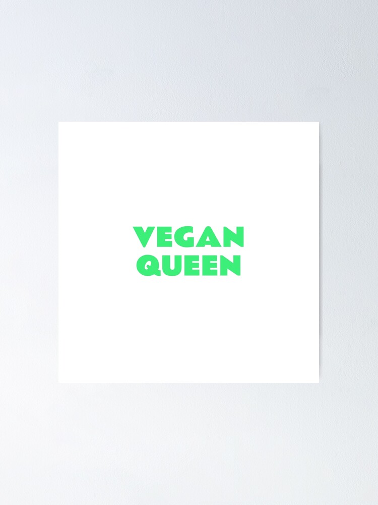 Póster «Vegan Queen - Letras de neón verde» de IdeasForArtists | Redbubble