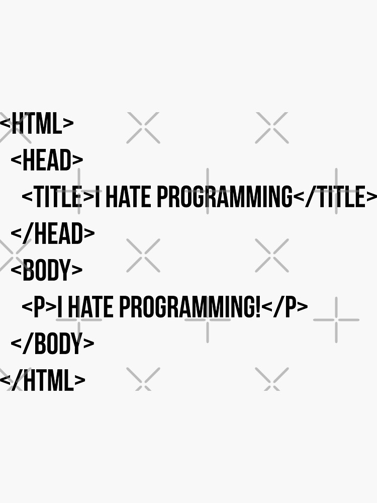 "i hate programming - funny" Sticker by vooART | Redbubble