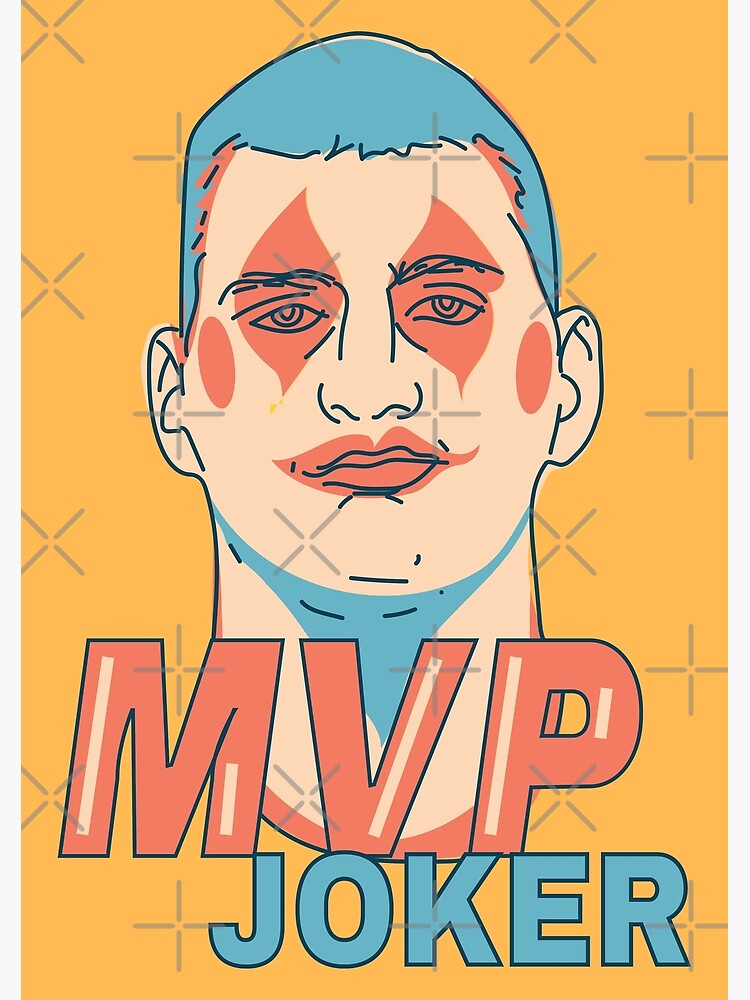 "MVP Nikola Jokic Joker" Poster by Slavia | Redbubble