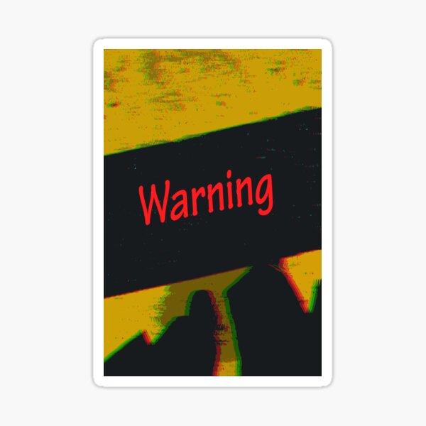 "warning art" Sticker for Sale by rookee17 | Redbubble
