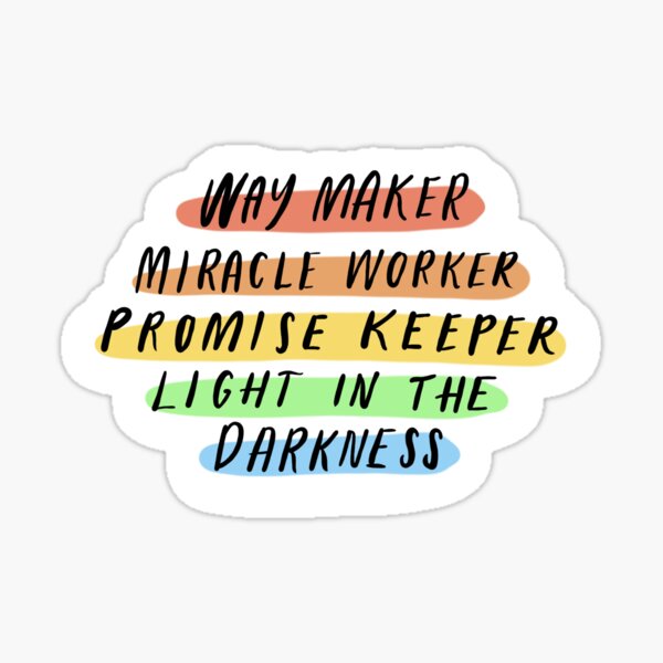 "Waymaker" Sticker for Sale by acmoroni15 | Redbubble