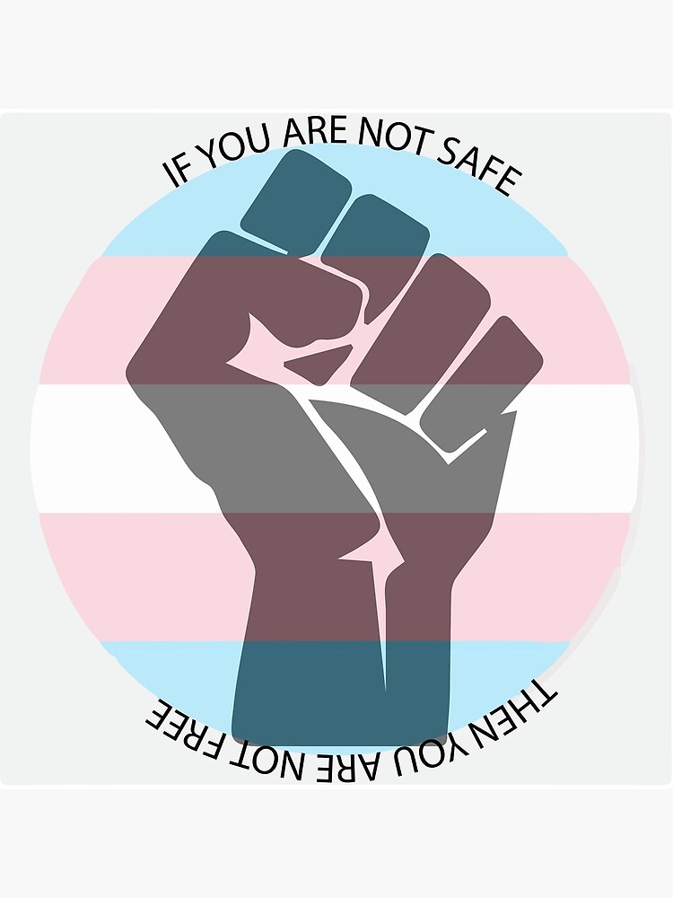 "Trans Pride=Trans Safety" Poster by mynameisiden | Redbubble