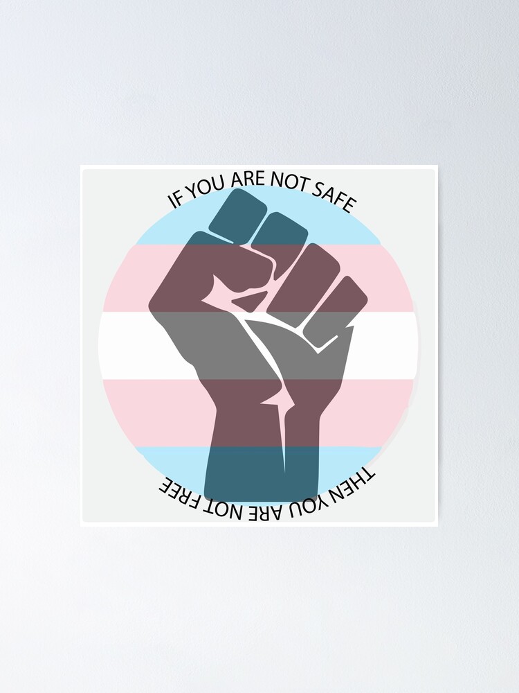 "Trans Pride=Trans Safety" Poster by mynameisiden | Redbubble