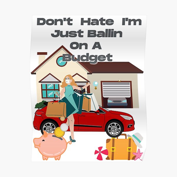 "BALLIN" Poster for Sale by FNMDRYP | Redbubble