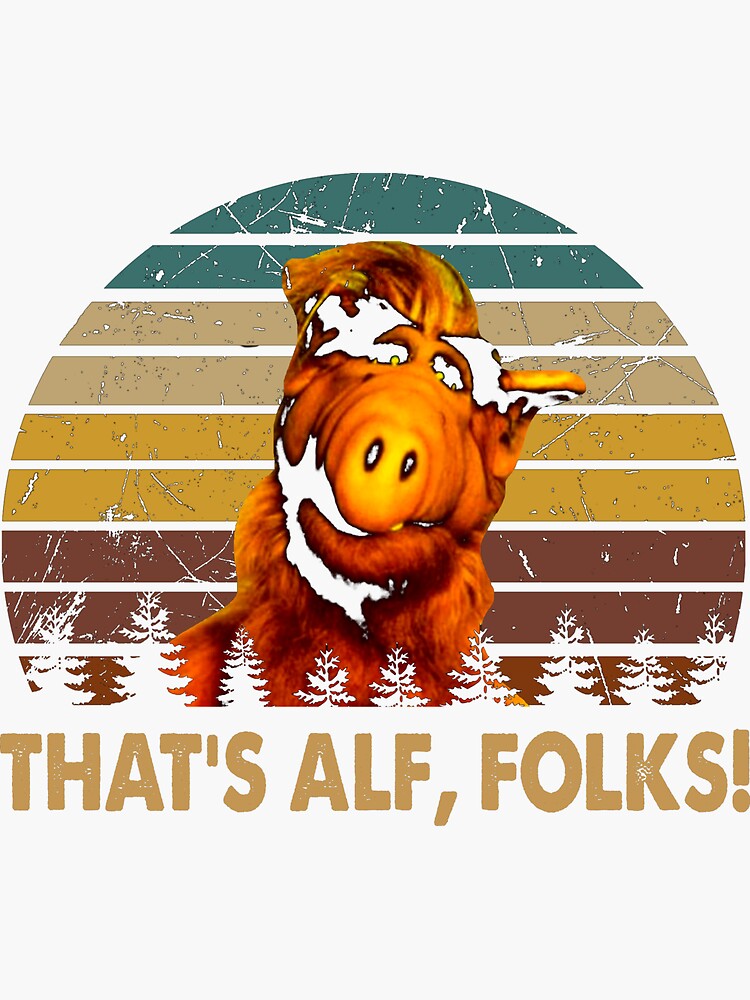 "Alf-Alien Life Form poster sitcom" Sticker for Sale by ArthAraujo4873 ...