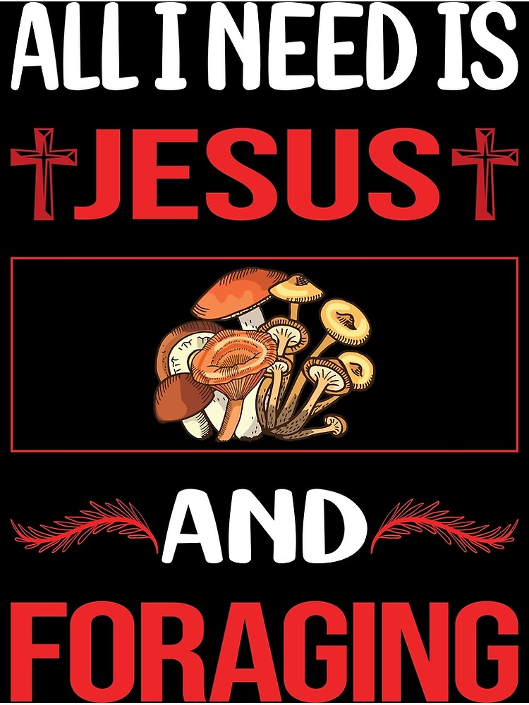 Funny Jesus Foraging Forage Forager Premium Matte Vertical Poster sold ...