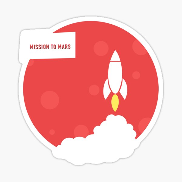 "Mission To Mars" Sticker for Sale by Alair-In | Redbubble