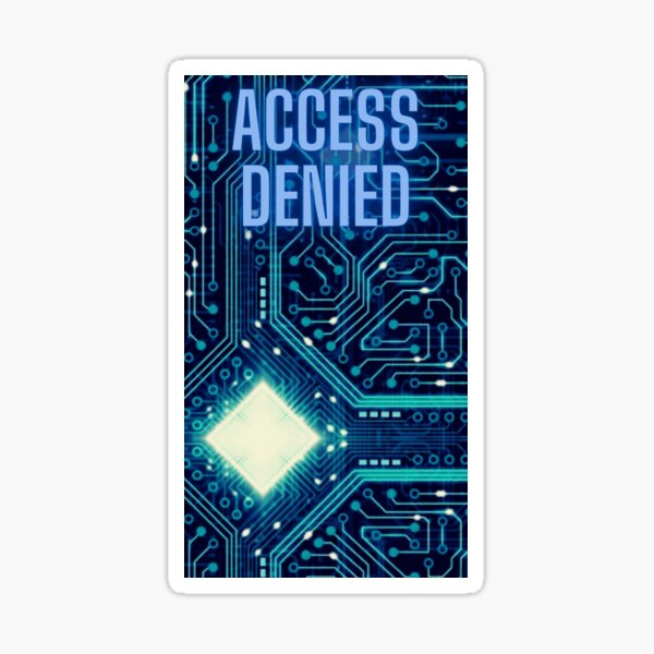 "Access denied" Sticker for Sale by Fybubkznjh | Redbubble