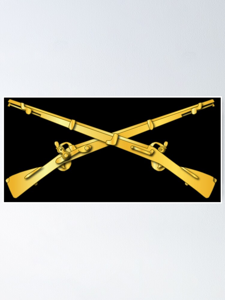 "Army - Infantry Branch - Crossed Rifles" Poster by twix123844 | Redbubble