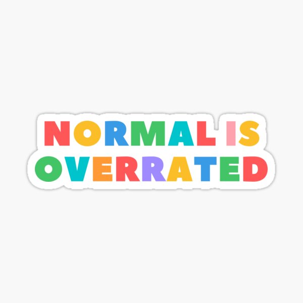 "Normal Is Overrated ADHD Merch" Sticker for Sale by ADHDShirts | Redbubble
