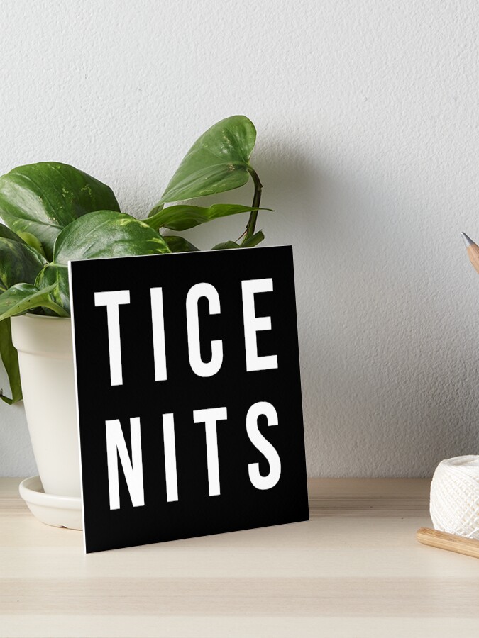 Galeriedruck for Sale mit "Tice Nits Schöne Titten - Lustig" von Unique ...