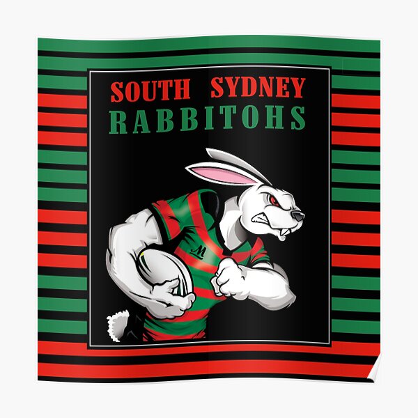 "South Sydney Rabbitohs" Poster by 1Famous1 | Redbubble