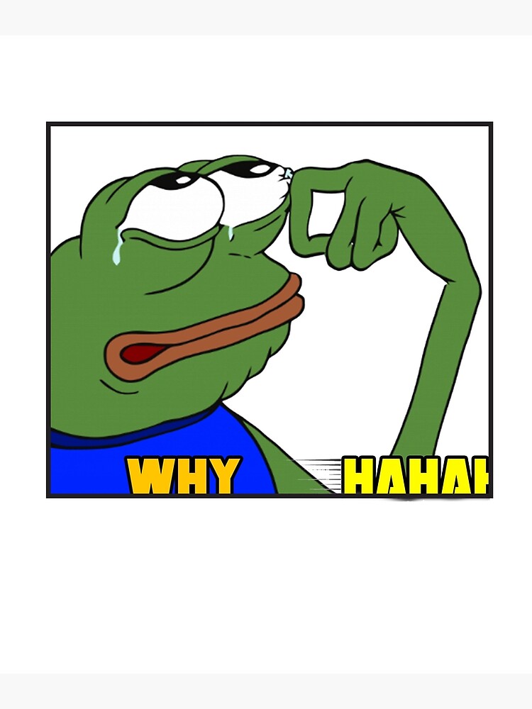 "Sad meme frog design why ? Hahah ? - valentines day - gift for friends ...