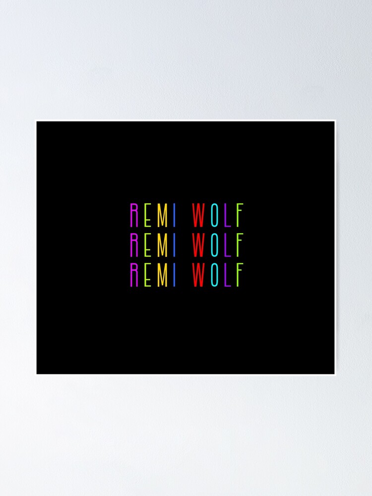 "Remi Wolf Remi Wolf Remi Wolf" Poster by slmrcreative | Redbubble