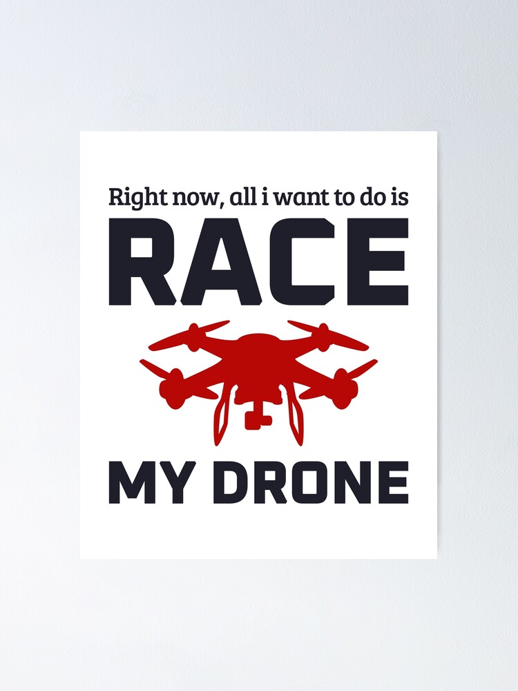 "Fpv Drone Racing Quadcopters RC Pilot Aerial sports" Poster by ...