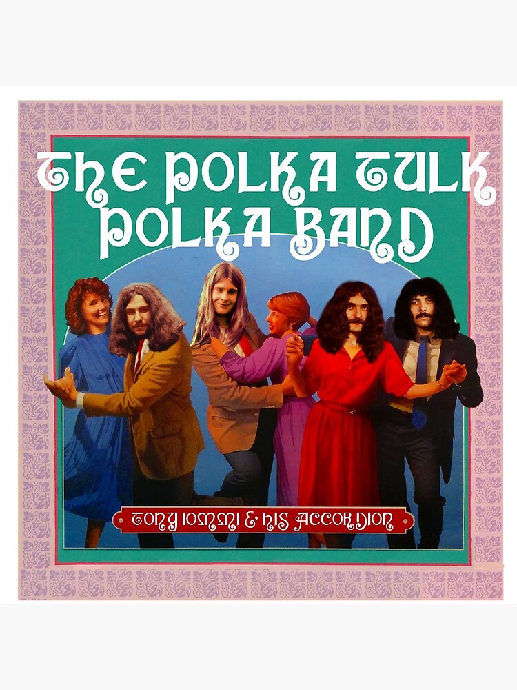 "Die Polka Tulk Polka Band" Kunstdruck von SpaceCat2112 | Redbubble