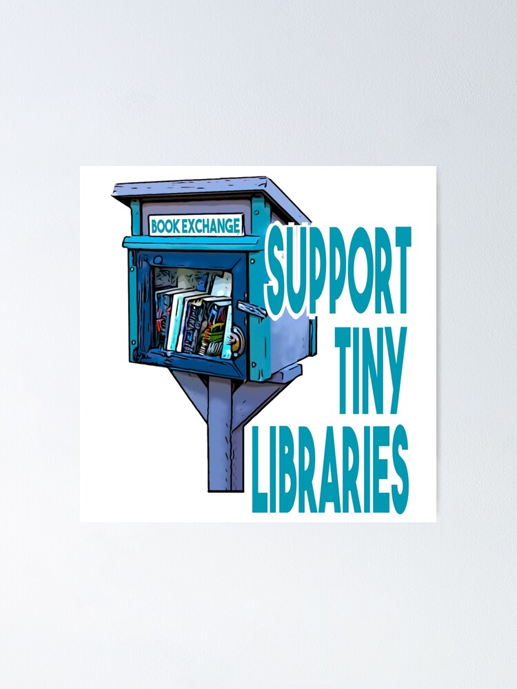 "Tiny Library Book Exchange" Poster by BetelgeuseX3 | Redbubble