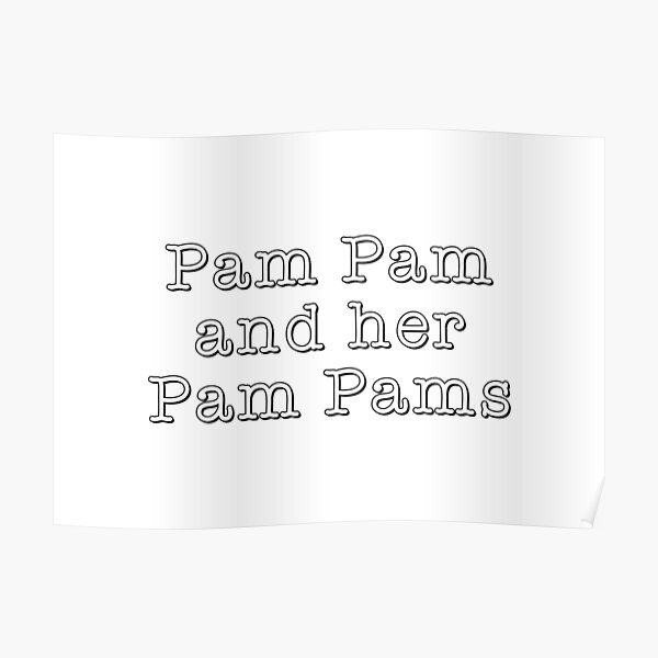 "Pam Pam The Office Quote" Poster for Sale by DMNXPORT | Redbubble
