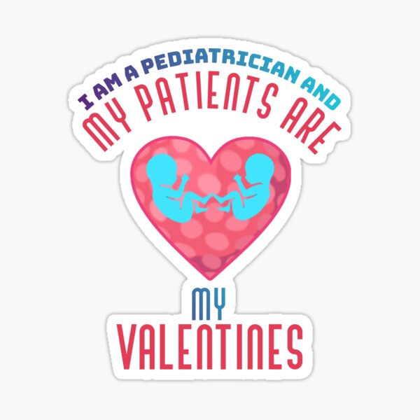 "My patients are my valentines." Sticker for Sale by Umiska | Redbubble