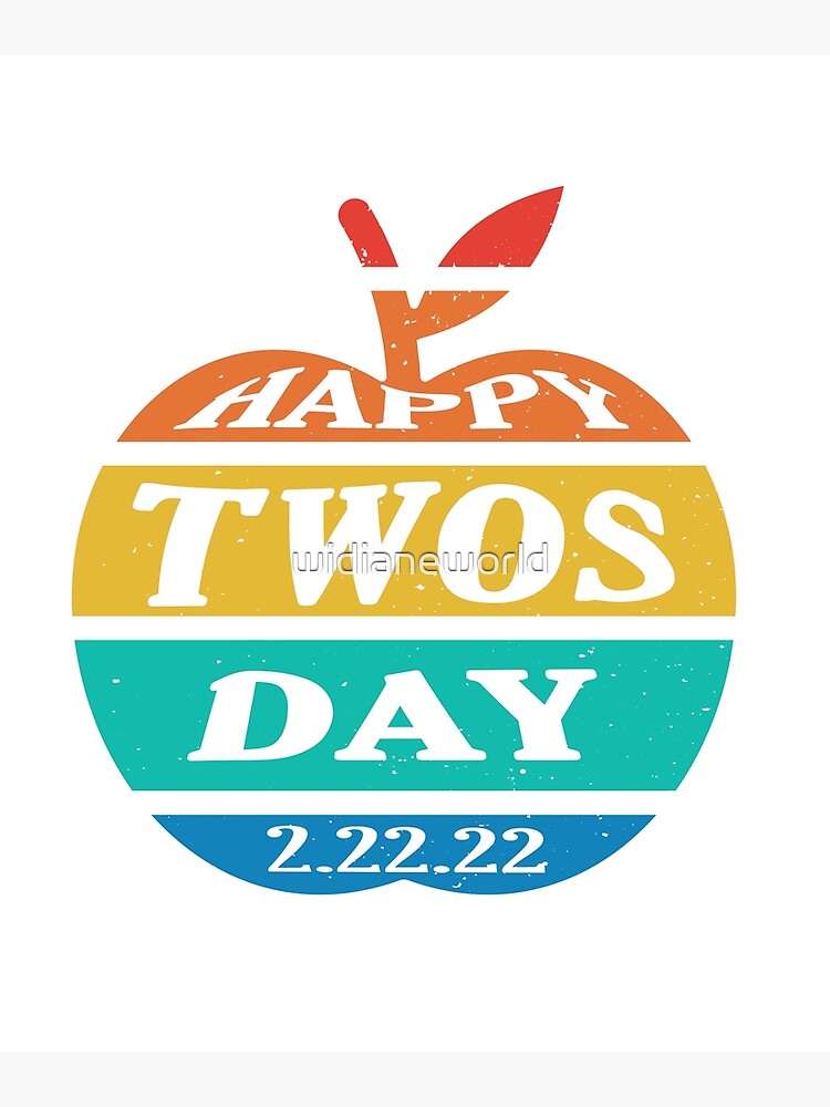 "Happy Twosday Tuesday 2/22/22 Numerological Event" Poster by ...