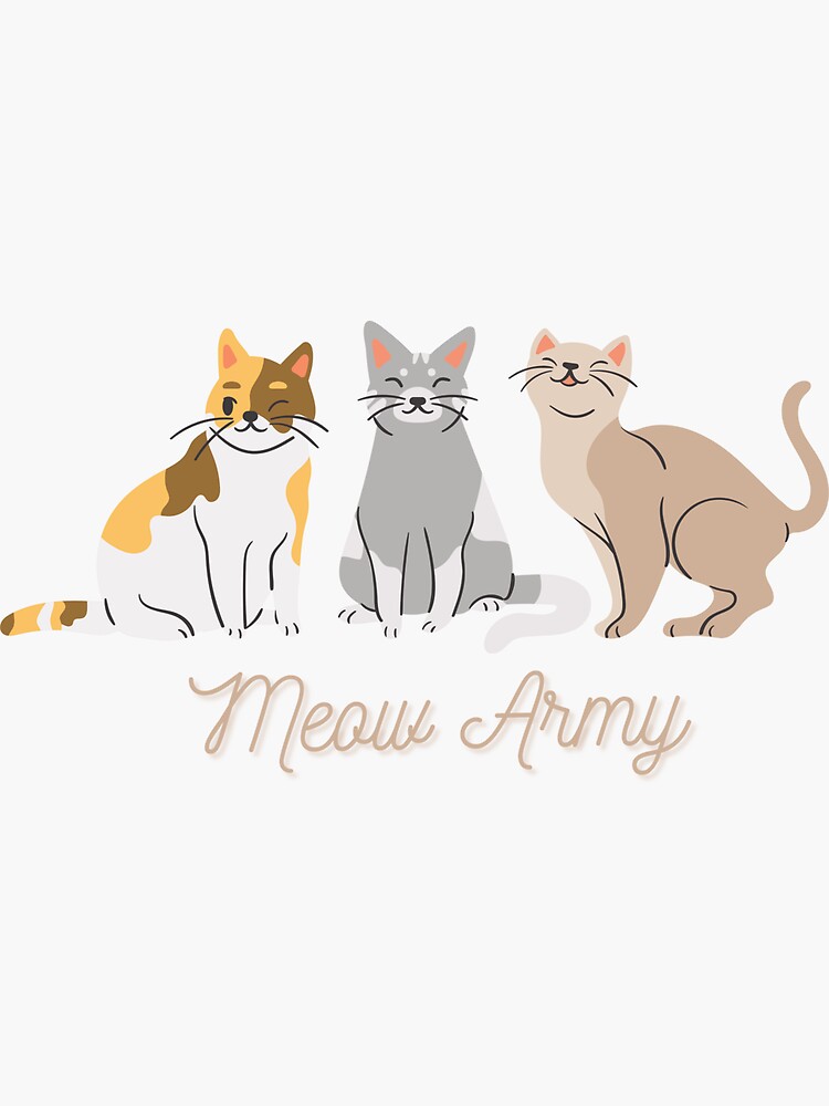 "Meow Army" Sticker by SecretDelight | Redbubble