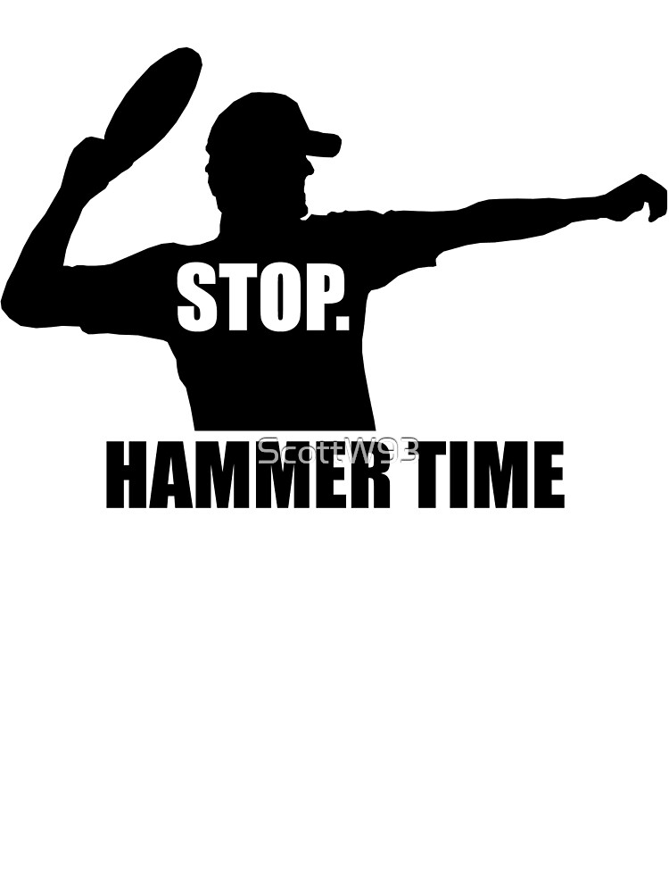 "Stop. Hammer Time" Art Print for Sale by ScottW93 | Redbubble