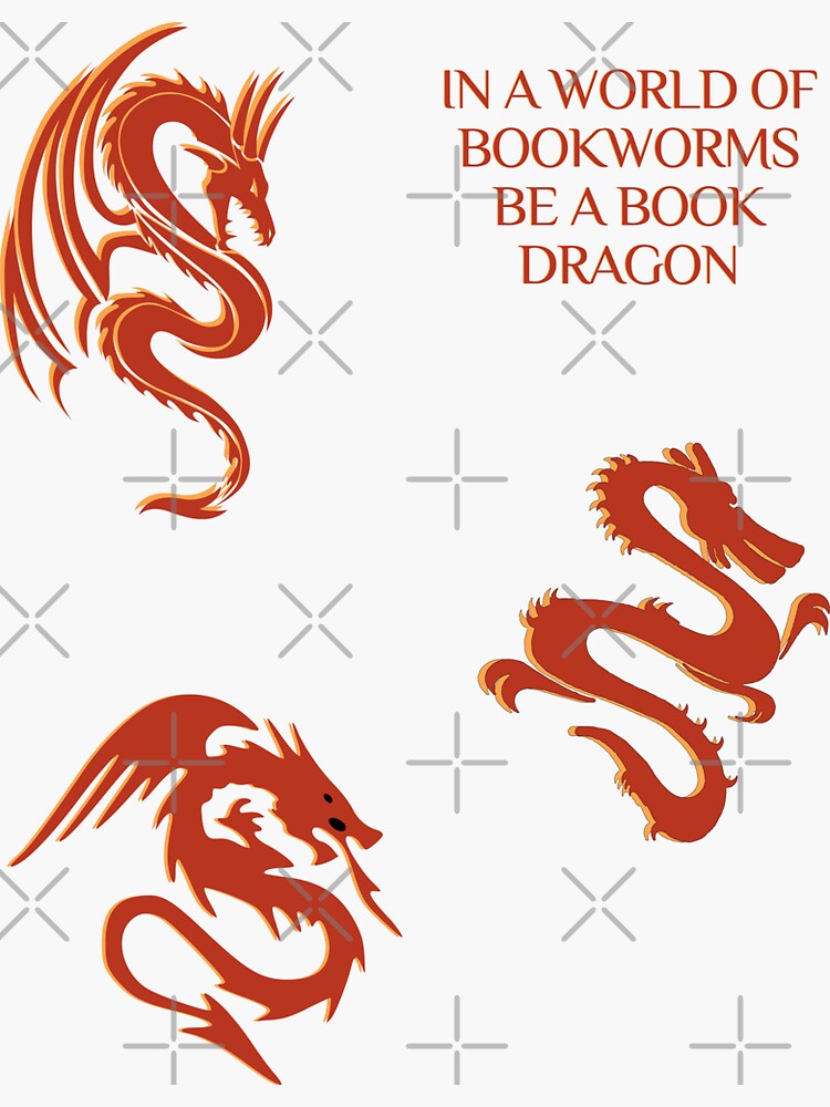 "In A World Of Bookworms Be A Book Dragon - Bookworm Book Dragon Reader ...