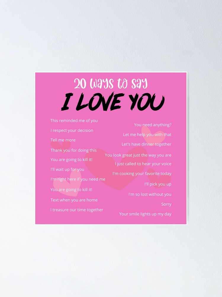 20 Different Ways To Say I Love You Poster By Customprintsg Redbubble