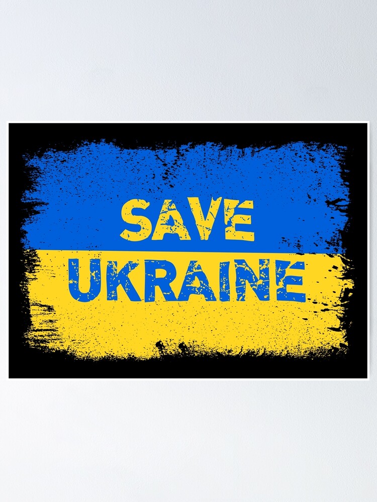 "Save Ukraine i Stand With Ukraine" Poster for Sale by Noah-4rt | Redbubble