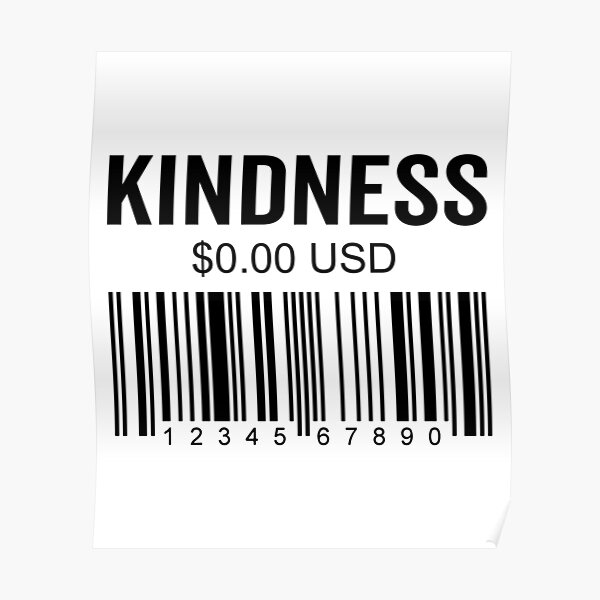 "Barcode Kindness" Poster by SweetLion | Redbubble