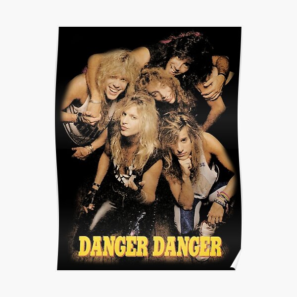 "DANGER DANGER BAND" Poster for Sale by catherinecage | Redbubble