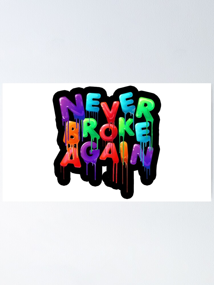 Póster «Never Broke Again (logotipo de NBA Youngboy)» de DanielShoeBox ...