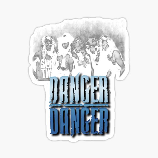 "DANGER DANGER BAND" Sticker for Sale by johnhillenbrand | Redbubble