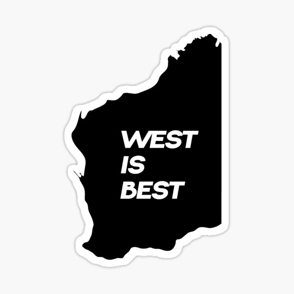 "West Is Best / Western Australia is Best" Sticker by sticker-vault ...