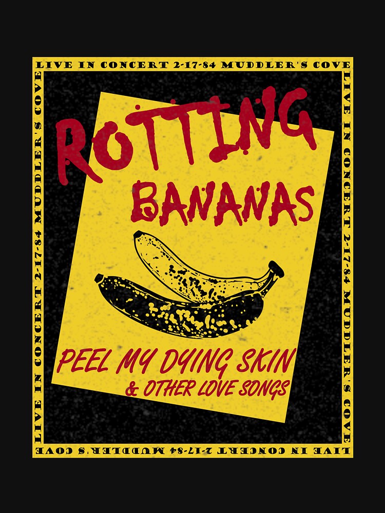 "Rotting Bananas Vintage Punk Rock Concert Poster (textured)" T-shirt ...