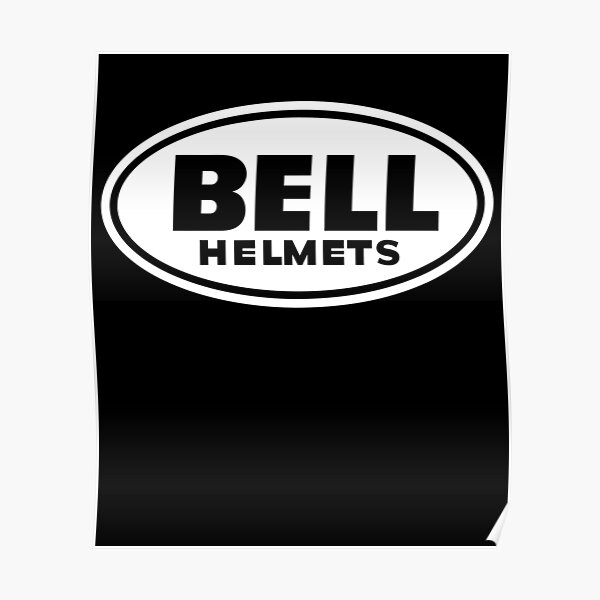 "BELL Helmets" Poster for Sale by mantrithesan | Redbubble