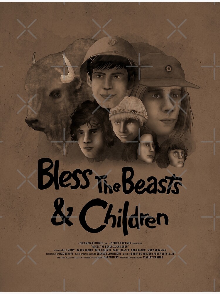 "Bless the Beasts and Children" Poster for Sale by DCdesign | Redbubble