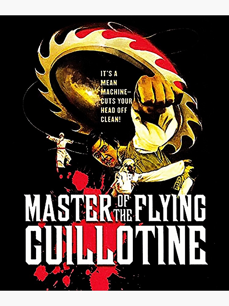 "Master Of The Flying Guillotine T-ShirtMaster of the Flying Guillotine ...