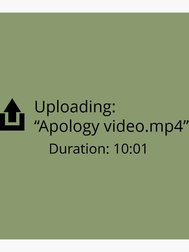"Youtuber Apology video " Poster for Sale by SADcoSurpluss | Redbubble