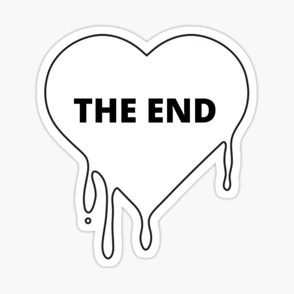 "The End" Sticker for Sale by RaesPlace | Redbubble