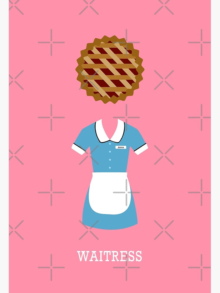 "Waitress the Musical " Art Print by nonstopbroadway | Redbubble