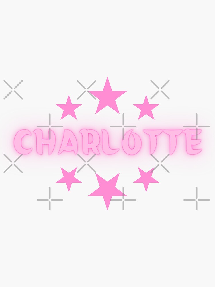 "Lovely Girl Named Charlotte" Sticker for Sale by PatternsUp | Redbubble