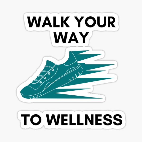 "walk your way" Sticker by TheTrendsFlex | Redbubble