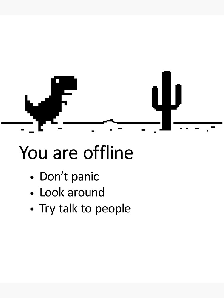 "You are offline - Low Resolution Pixel Dinosaur Screen" Poster for ...
