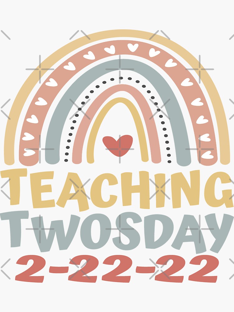 "Teaching TWOSDAY 2-22-22 Happy 100th Day of School Days of School Boho ...
