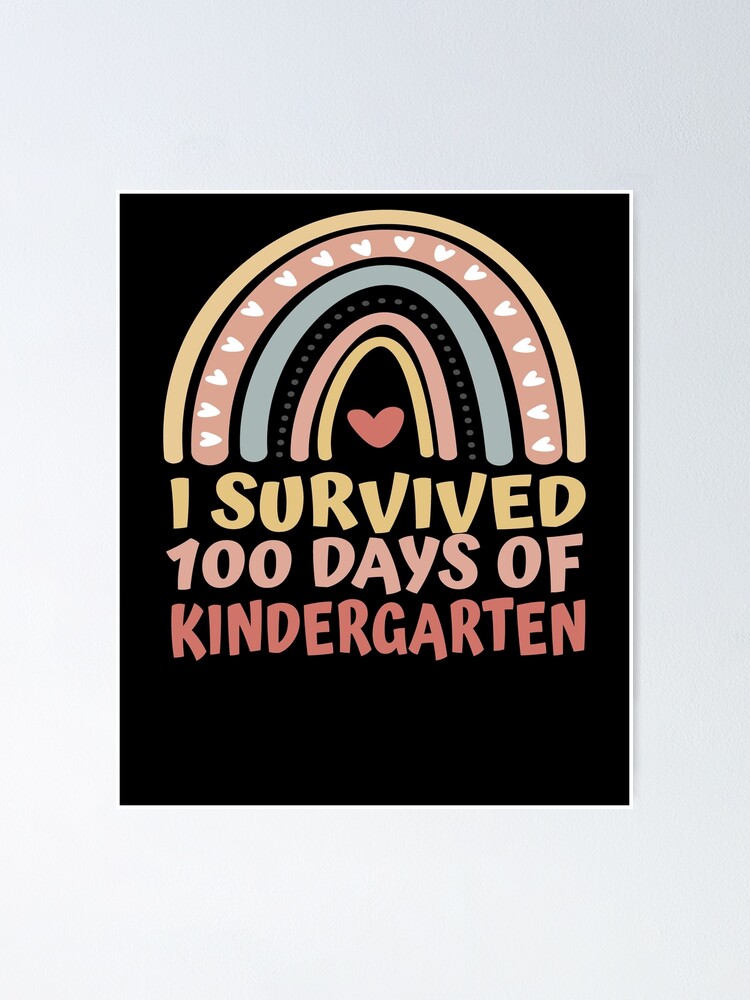 "I Survived 100 Days of Kindergarten Happy 100th Day of School Days of ...