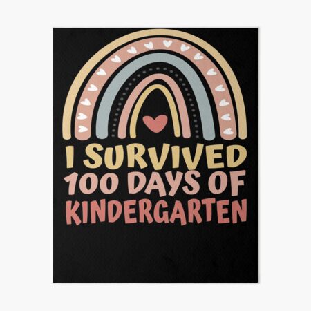 "I Survived 100 Days of Kindergarten Happy 100th Day of School Days of ...