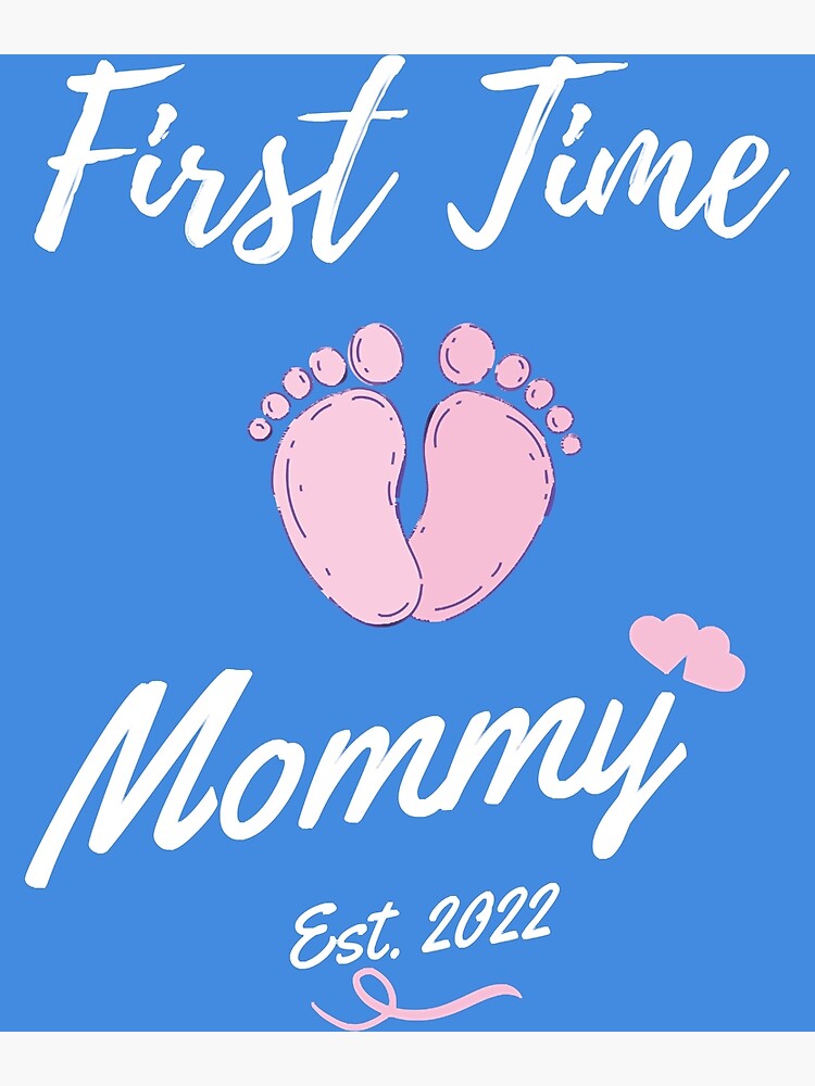 "Zum ersten Mal Mama 2022 - Für neue Mama 2022 - glückliche Mama ...