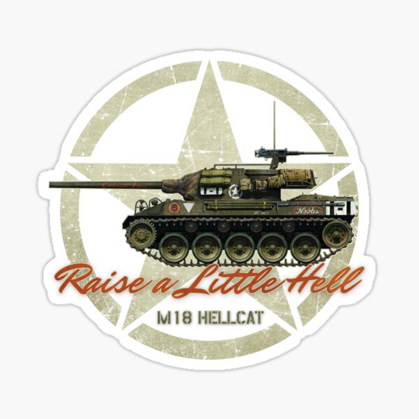 "M18 Hellcat Raise Hell Sticker" Sticker for Sale by IsmaelAlicea | Redbubble