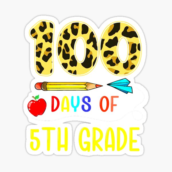 "Teacher Student 100th Day School 5th" Sticker by minhcan2923 | Redbubble